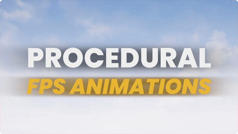 Procedural FPS Animations - Overview - Gerlogu